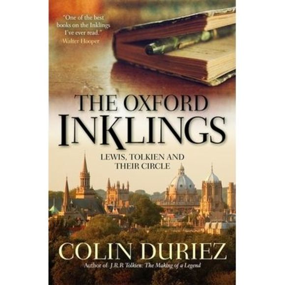 Colin Duriez | Other | The Oxford Inklings Lewis Tolkien And Their ...